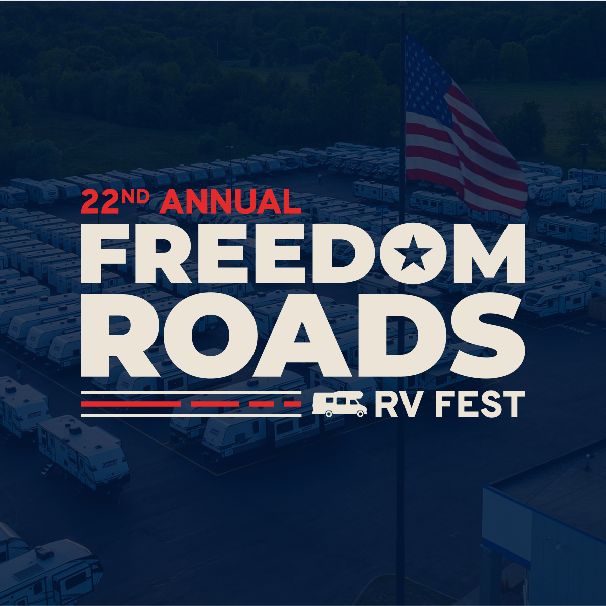 2025 Freedom Roads Fest | Camping World